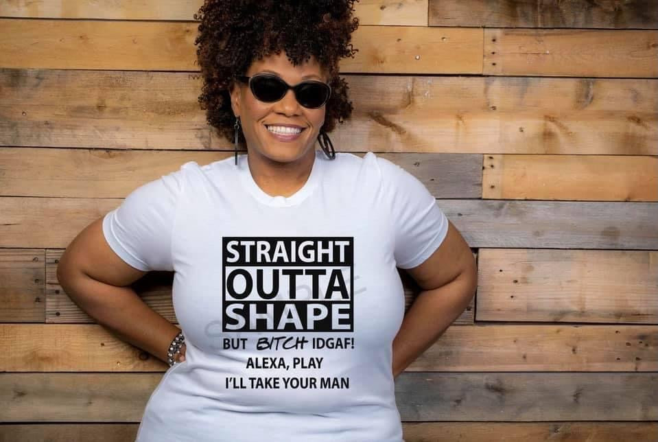 Straight outta shape – Wear It Out Loud